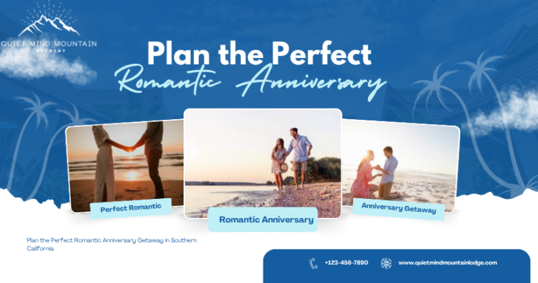 Plan the Perfect Romantic Anniversary Getaway in Southern California ...